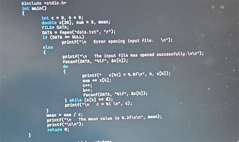 solved using c modify the code to calculate the mean of the