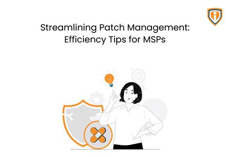 Streamlining Patch Management Efficiency Tips For Msps Infrassist