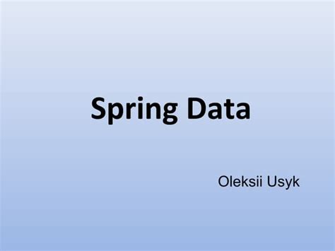 spring data presentation ppt