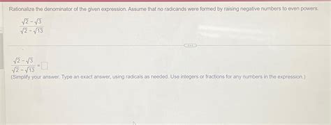 Solved Rationalize The Denominator Of The Given Expression