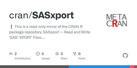 GitHub Cran SASxport Exclamation This Is A Read Only Mirror Of The CRAN R Package