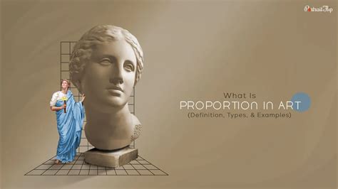 What Is Proportion In Art Definition Types And Examples
