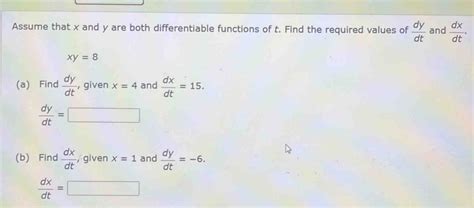 Solved Assume That X And Y Are Both Differentiable Functions Of T