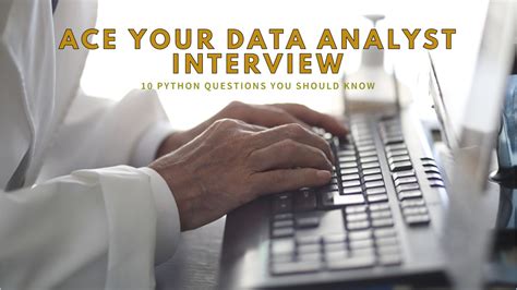10 Python Questions You Should Know The Answer To When Preparing Your