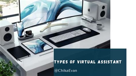 Types Of Virtual Assistant