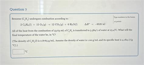 Solved Question 7benzene C6h6 ﻿undergoes Combustion