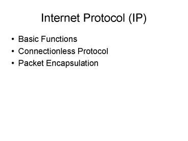 Ppt Internet Protocol Ip Powerpoint Presentation Free To Download Id F A Nmu Z
