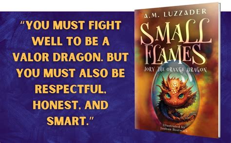 Small Flames Jory The Orange Dragon 9781949078855 Luzzader A M Bostwick