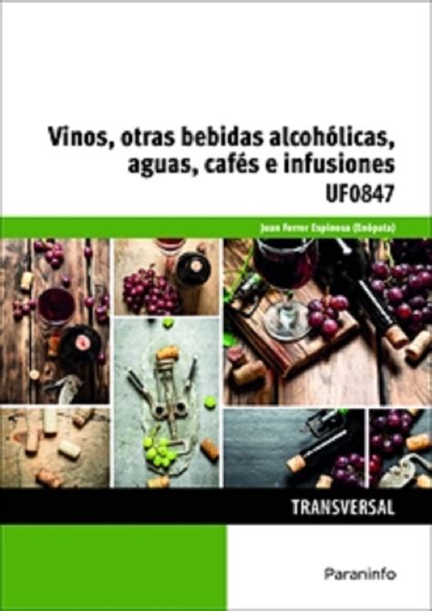 Vinos Otras Bebidas Alcoholicas Aguas Cafes E Infusiones Paraninfo Juan Ferrer Espinosa