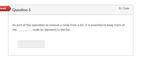 Solved As Part Of The Operation To Remove A Node From A Chegg