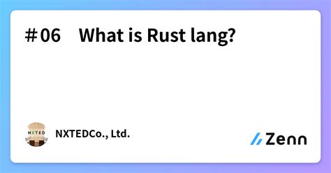 #06 What Is Rust Lang #06 What Is Rust Lang