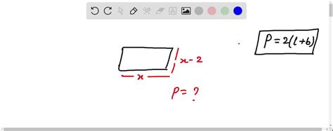 SOLVED If A Rectangle Has Length X And Width X 2 What Is The Perimeter Of The Rectangle In