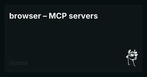 Browser Mcp Servers Glama