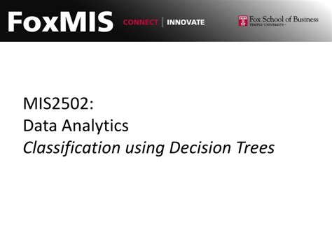 ppt mis2502 data analytics classification using decision trees