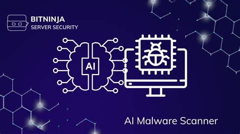 Unveiling The Groundbreaking Ai Malware Scanner