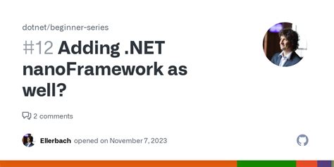 Adding NET NanoFramework As Well Issue Dotnet Beginner Series GitHub