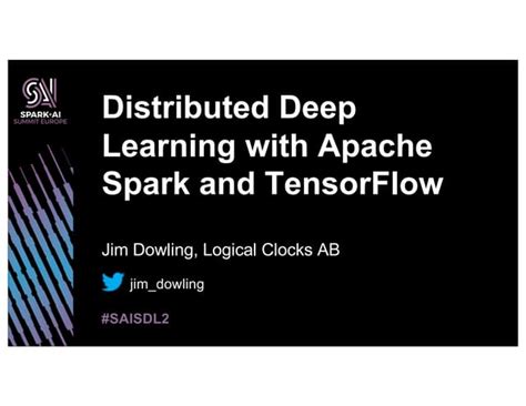 distributed deep learning with apache spark and tensorflow with jim