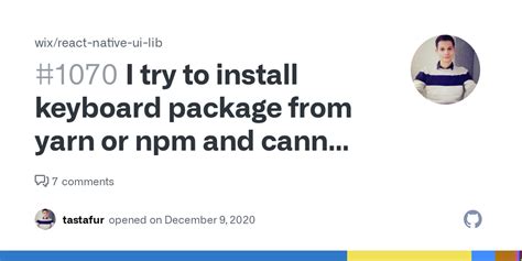 I Try To Install Keyboard Package From Yarn Or Npm And Cannot Find It For Https Github Wix