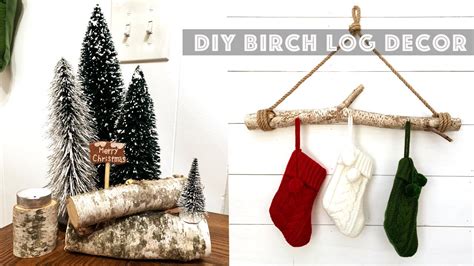 Diy Farmhouse Birch Log Decor 7 Projects From One Tree Youtube