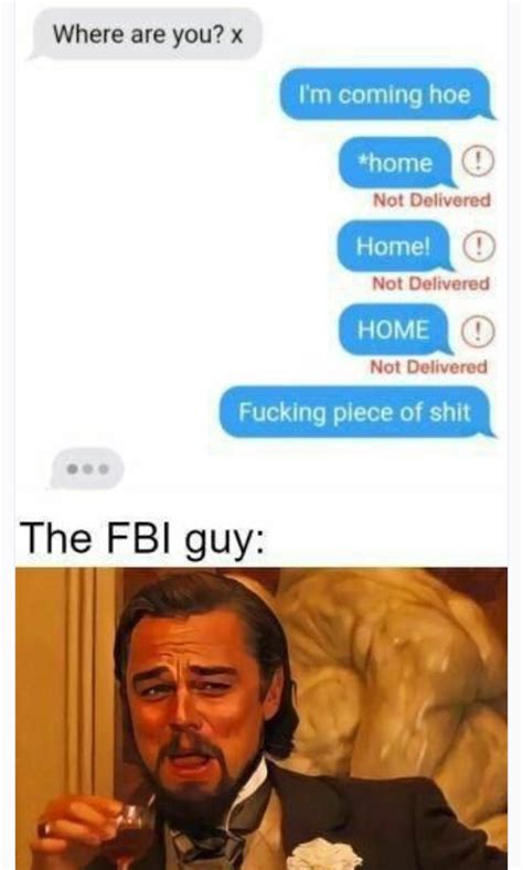 Fbi Meme By Kosta011 Memedroid