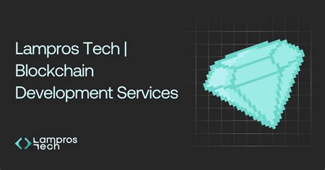 Lampros Tech Ethereum Native Web3 Development Infrastructure And Dao