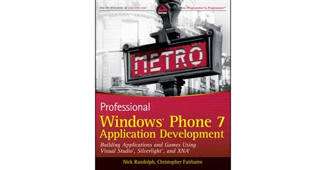 About The Technical Editor Professional Windows® Phone 7 Application