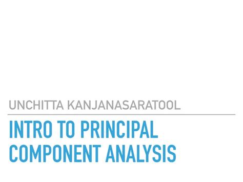 Mathematical Introduction To Principal Components Analysis Ppt