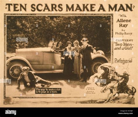 Ten Scars Make A Man Us Lobbycard Allene Ray Standing Center 1924