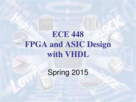 PPT ECE FPGA And ASIC Design With VHDL PowerPoint Presentation ID