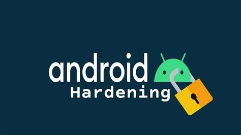 android hardening guide r infosecwriteups