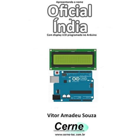 apresentando o nome oficial da india com display lcd programado no arduino em promoção na americanas