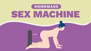 Homemade Sex Machine PRO TIPS From A Sex Toy Tester My Sex Toy Guide