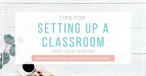 Steps For Setting Up A Classroom As A First Year Teacher Steps For Setting Up A Classroom As A First Year Teacher