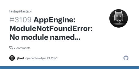 Appengine Modulenotfounderror No Module Named Uvloop · Issue 3109