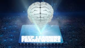 Top Deep Learning Frameworks To Know In 2025