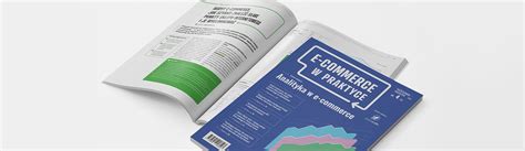 Analizuj Mierz I Usprawniaj „ewp” 15 O Analityce W E Commerce Już Dostępne Magazyn E