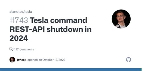 tesla command rest api shutdown in 2024 · issue 743 · alandtse tesla