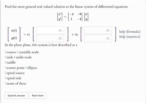 Solved In The Phase Plane This System Is Best Described As