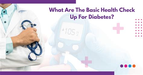 What Are The Basic Health Check Up For Diabetes Sri Ramakrishna Hospital