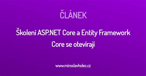 Školení Aspnet Core A Entity Framework Core Se Otevírají