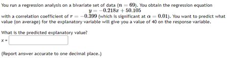 Solved You Run A Regression Analysis On A Bivariate Set Of Chegg