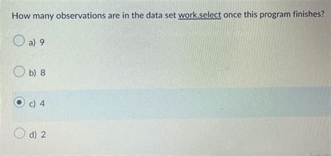 Solved Workclassabove Is The Sas Data Set Workclass The