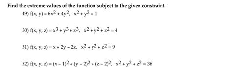 Solved Find The Extreme Values Of The Function Subject To