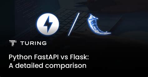 Fastapi Vs Flask Comparison Guide To Making A Better Decision