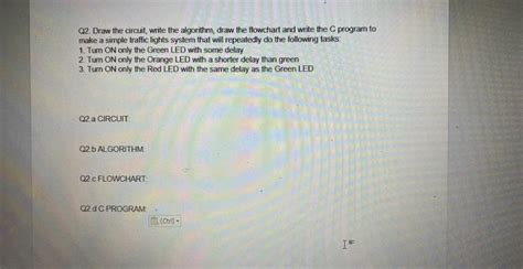 Solved Q Draw The Circuit Write The Algorithm Draw The Chegg