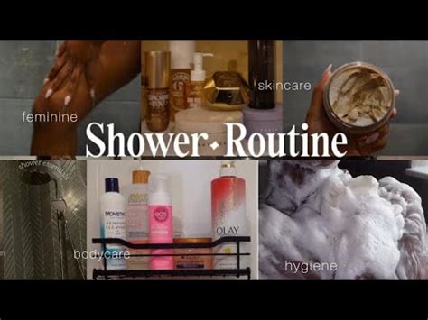 Everything Shower Routine Feminine Hygiene Body Care Skin Care