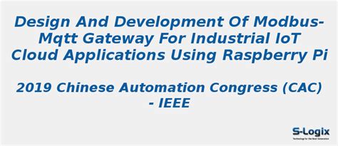 Design And Development Of Modbus Mqtt Gateway For Iiot S Logix