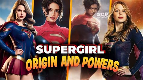 Supergirl Who Is And What Are Their Powers Youtube