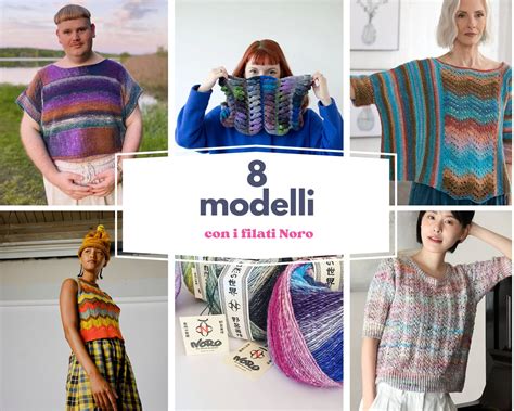 8 Modelli Ai Ferri Con I Filati Noro