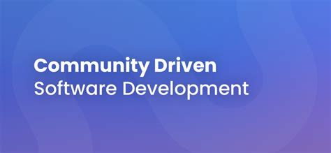 3 Tips For Community Driven Software Development Supplymover